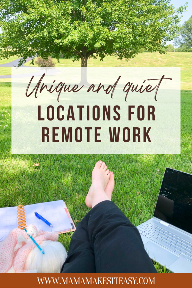 Unique and Quiet Places for Remote Work - Mama Makes It Easy